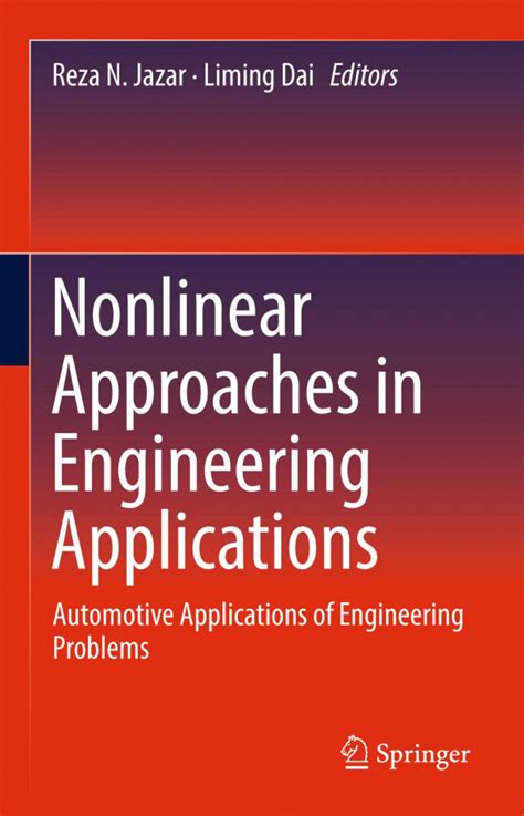 Nonlinear Approaches In Engineering Applications Automotive Applications Of Engineering