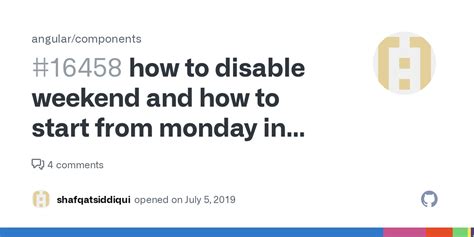 How To Disable Weekend And How To Start From Monday In Angular Issue Angular
