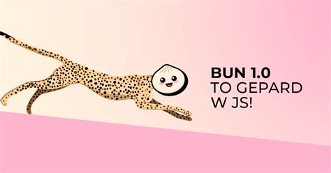 bun 1 0 zawstydza prędkością node js i deno