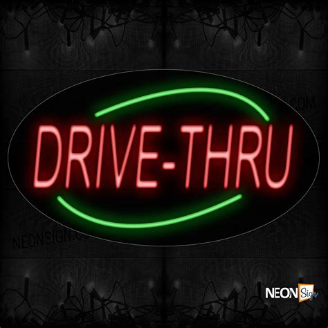 Drive Thru With Contoured Black Backing Neon Sign
