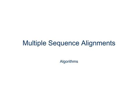 PPT - Multiple Sequence Alignments PowerPoint Presentation, free ...