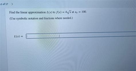 Solved 11 ﻿of 17find The Linear Approximation L X ﻿to