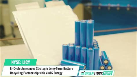 Li Cycle Licy Announces Strategic Long Term Battery Recycling Partnership With Vines Energy Li Cycle Licy Announces Strategic Long Term Battery Recycling Partnership With Vines Energy