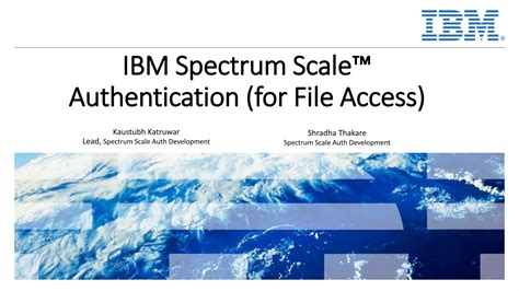 ibm spectrum scale authentication for file access deep dive pptx