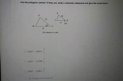 Are The Polygons Similar If They Are Write A Similarity Statement And G