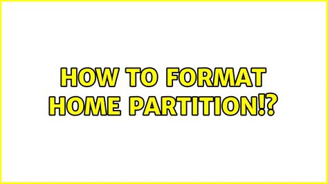 Ubuntu How To Format Home Partition Youtube