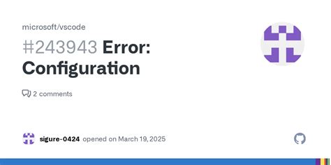 error configuration · issue 243943 · microsoft vscode · github