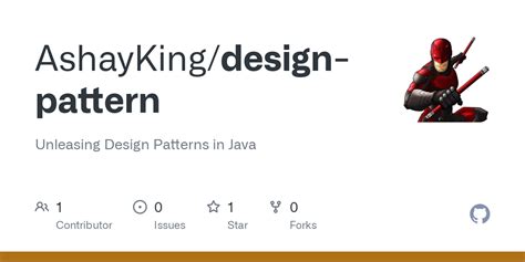 GitHub AshayKing Design Pattern Unleasing Design Patterns In Java