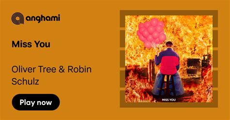 Oliver Tree And Robin Schulz Miss You Play On Anghami