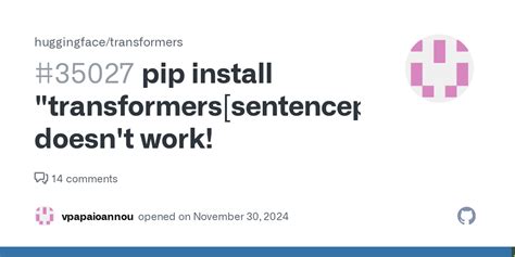 pip install transformers[sentencepiece] doesn t work · issue 35027