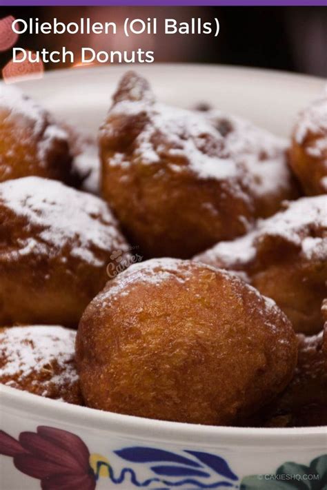 Dutch Oliebollen Dutch Donuts Recipe Cakies Recipe Dutch