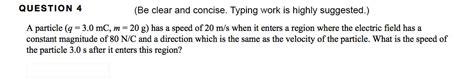 solved a particle q 3 0 mc m 20 g has a speed of 20