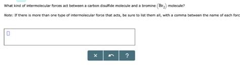 What Kind Of Intermolecular Forces Act Between A Carbon Disulfide