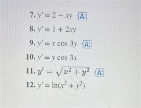 Solved 7 Y′2−xy A 8 Y′12xy 9 Y′xcos3ya 10