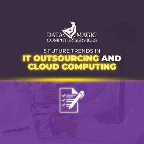 5 trends in it outsourcing and cloud computing data magic
