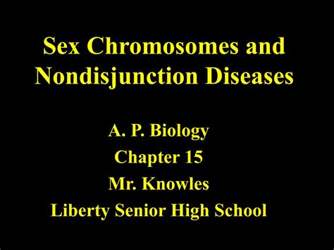 Ppt Sex Chromosomes And Nondisjunction Diseases Powerpoint