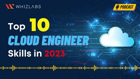 Whizlabs India On Linkedin Top 10 Cloud Engineer Skills In 2023