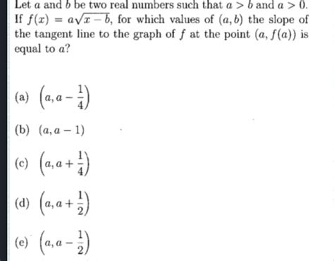 solved let a and b be two real numbers such that a b and