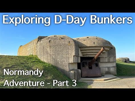 D Day German Bunkers