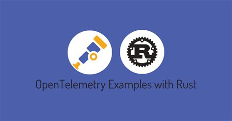 opentelemetry examples with rust