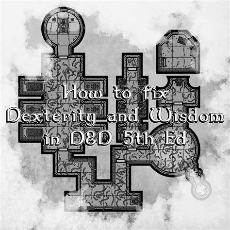 How To Fix Dexterity And Wisdom In Dandd Lightheart Adventures