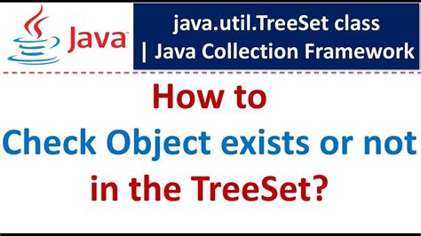 how to check object exists or not in the treeset java collection
