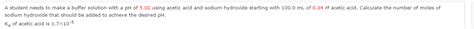 Solved A Babe Needs To Make A Buffer Solution With A PH Chegg Com