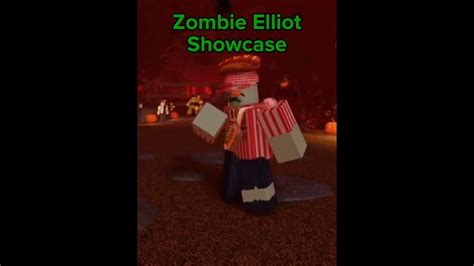 Zombie Elliot Showcaseroblox Fyp Forsaken Youtube