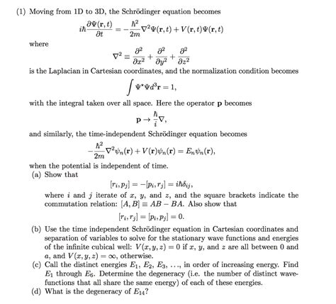 Solved Moving From 1d To 3d The SchrÃ¶dinger Equation Becomes Î¨rt IÄ§ âˆ‚Î¨rt âˆ