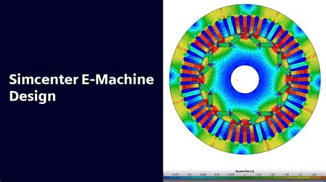 Simcenter E Machine Design