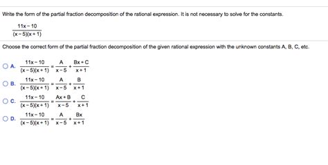 Solved Write The Form Of The Partial Fraction Decomposition
