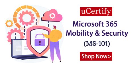 Become a MS-101: Microsoft 365 Services Administrator with uCertify