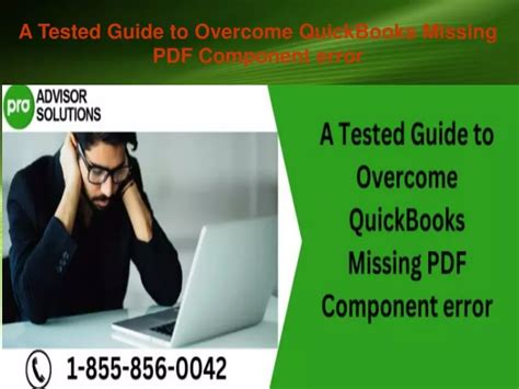 Ppt A Tested Guide To Overcome Quickbooks Missing Pdf Component Error Powerpoint Presentation