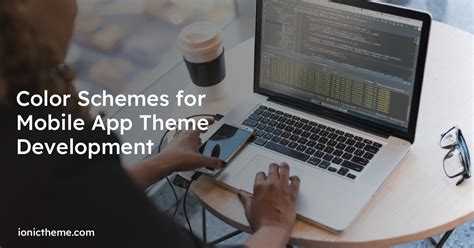 Color Schemes For Mobile App Theme Development