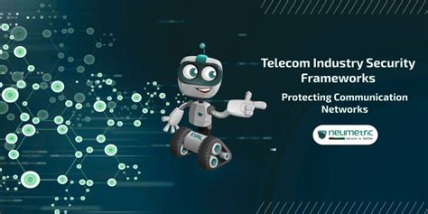 Telecom Industry Security Frameworks Protecting Communication Networks