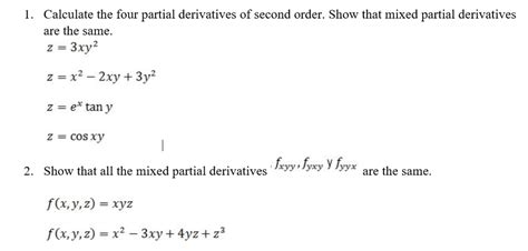 Solved 1 Calculate The Four Partial Derivatives Of Second