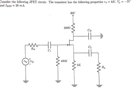 Solved Consider The Following JFET Circuit The Transistor Chegg