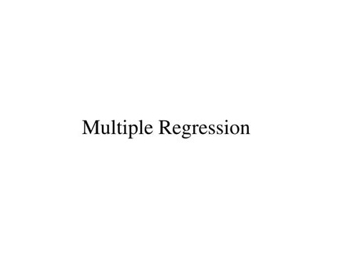 Ppt Multiple Regression Powerpoint Presentation Free Download Id