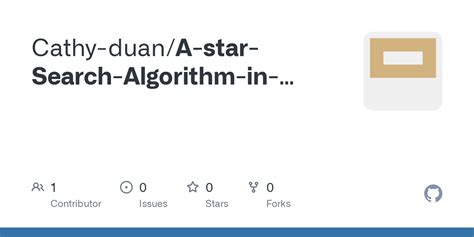 github cathy duan a star search algorithm in pacman