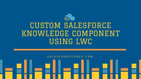 Custom Salesforce Knowledge Component Using Lwc