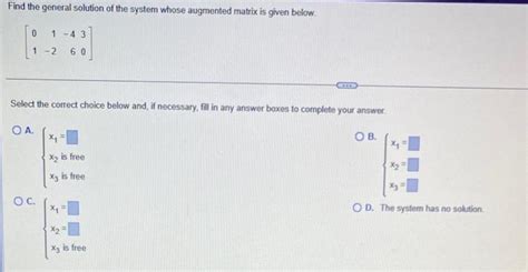 [solved] find the general solution of the system whose aug