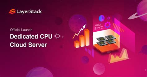 Dedicated CPU Cloud Server LayerStack Official Blog