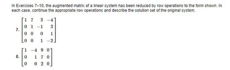 Solved In Exercises 7-10, the augmented matrix of a linear | Chegg.com