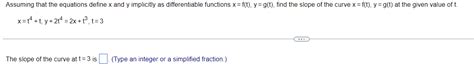 solved assuming that the equations define x and y implicitly