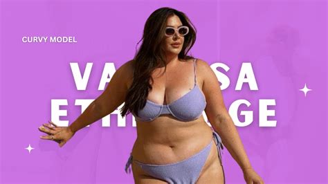 Vanessa Etheridge Glamorous Top Curvy Model Wiki Bio Instagram Star Plus Size Beauty