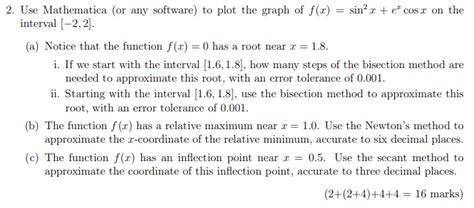 Solved 2 Use Mathematica Or Any Software To Plot The