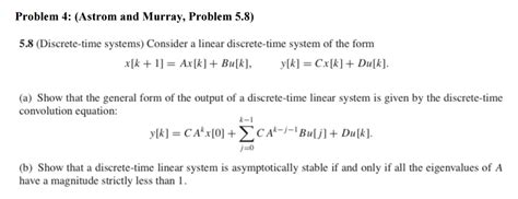 solved consider a linear discrete time system of the form