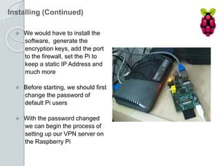 VPN Server Using Raspberry Pi PPT