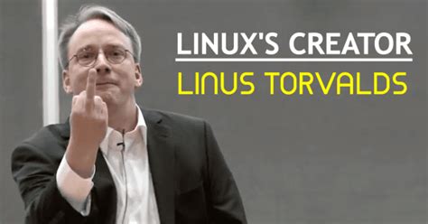 Linux S Creator Linus Torvalds Apologizes For Being A Jerk