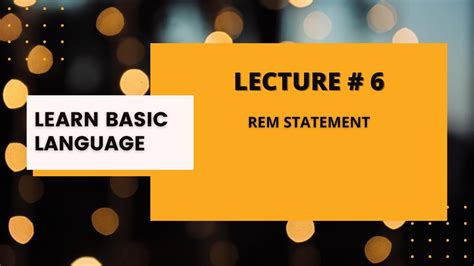 Rem Statement In Basic Lecture 6 Programming Bugz Youtube